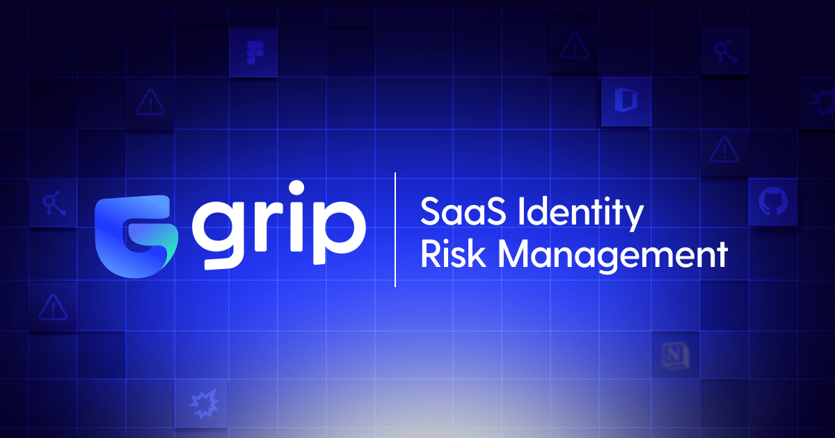 Streamline SaaS Risk Prioritization | Grip Security